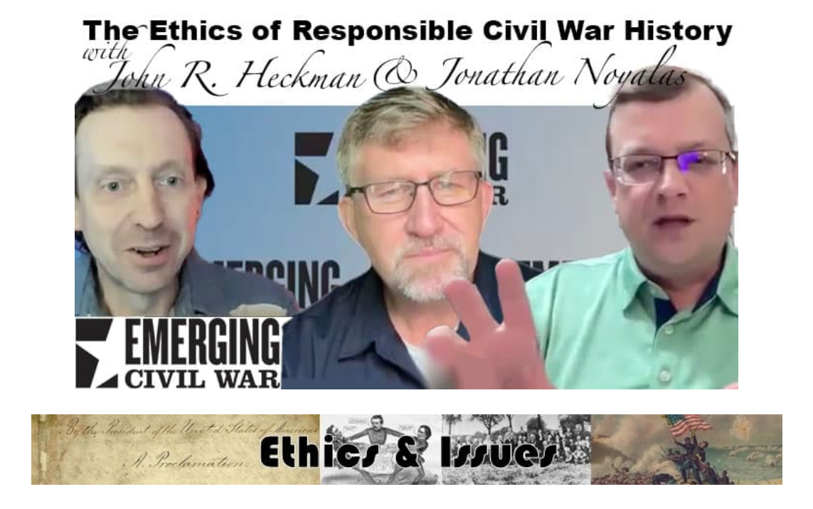 Podcast on the Ethics of Civil War History for the Historian and Parks ...