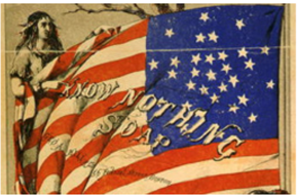 The Know Nothings Launch a Civil War Against Immigrant America - The ...